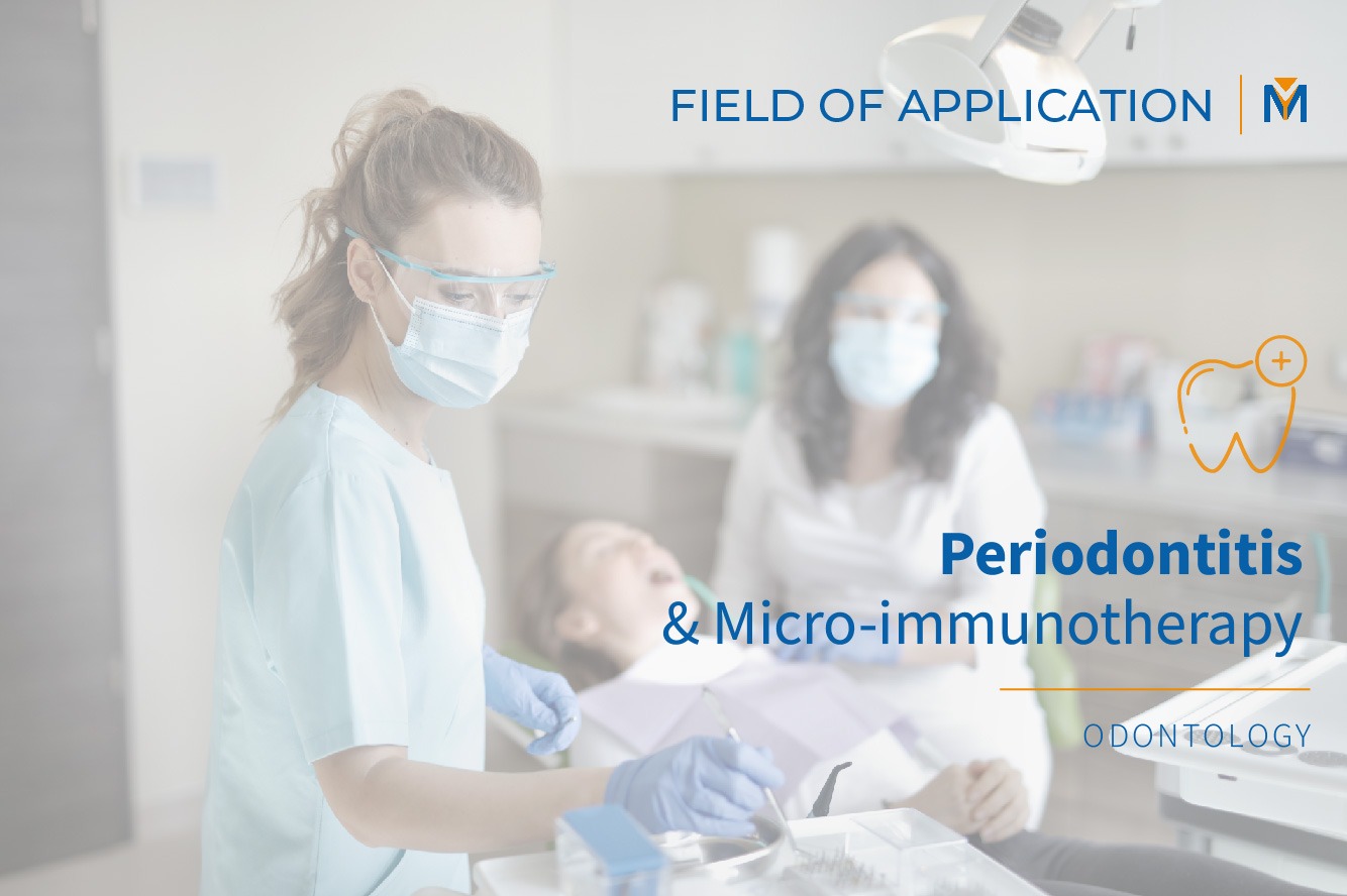Treatment of periodontitis – Micro-immunotherapy